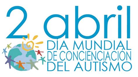 2 de Abril Día Mundial de Concientización sobre el Autismo CPPS