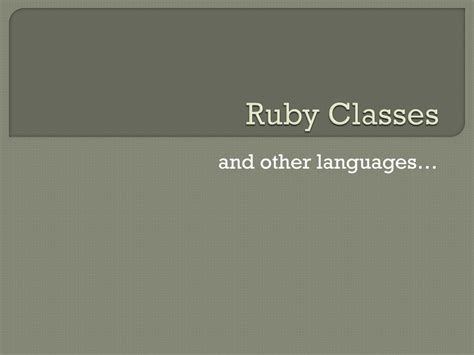 Ppt Ruby Classes Powerpoint Presentation Free Download Id 2579673