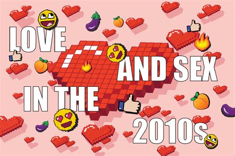 Why The 2010s Were The Worst Decade For Sex