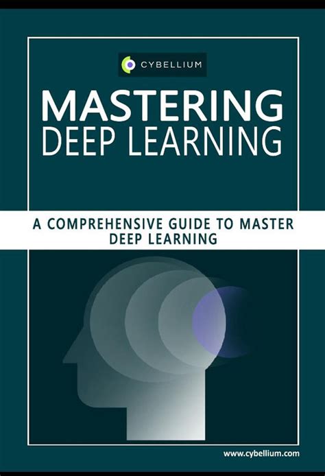 Mastering Deep Learning Comprehensive Ai Guide