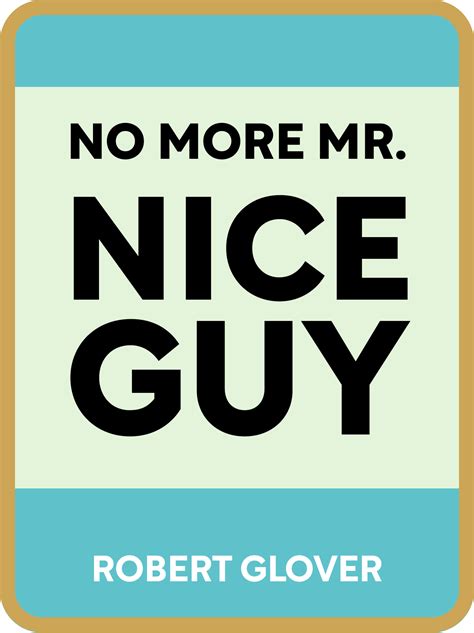 No More Mr Nice Guy
