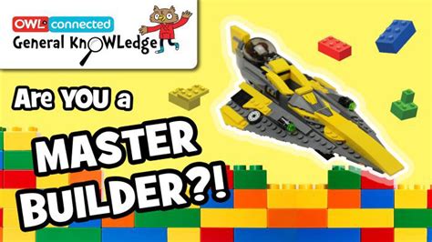 General Knowledge Are You A Lego Master Builder Owl Connected