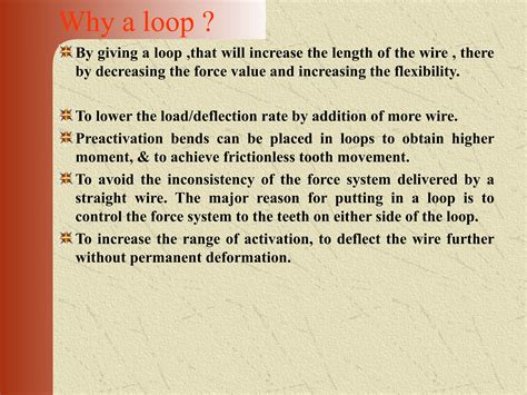Loops In Orthodontics And Its Uses [autosaved] Ppt