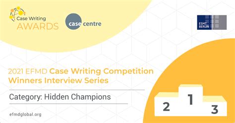 2021 Efmd Case Writing Competition Winners Interview Series Hidden