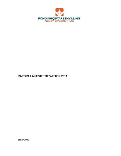 Raporti Vjetor 2011 Fondi Shqiptar I Zhvillimit