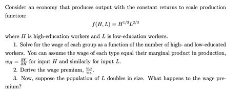 Solved Consider An Economy That Produces Output With The