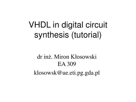 PPT VHDL In Digital Circuit Synthesis Tutorial PowerPoint Presentation ID