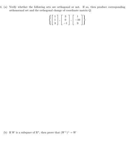 Solved A Verify Whether The Following Sets Are Orthogonal