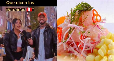 Video viral Causa polémica en Perú por asegurar que el ceviche es ecuatoriano TikTok Perú