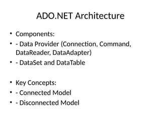 ADO NET Presentation Shfdhsdkhfkhsdfhsgfgshgdfhgshfgj PPT
