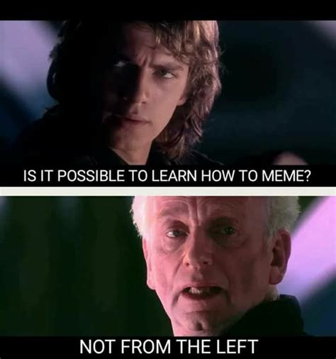 Not From The Left The Left Cant Meme Know Your Meme