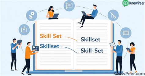 Skill Set Vs Skillset Vs Skill Set Which One Is Correct Knowpeer