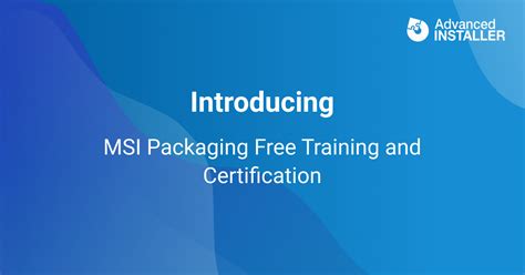 Introducing Msi Packaging Training And Certification Free Online Packaging Course