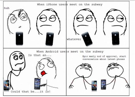Iphone Users Meet On The Subway Android Users Vs Iphone Users Know Your Meme
