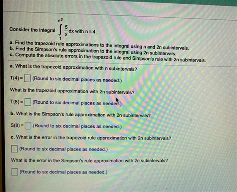 Solved Consider The Integral Dx With N 4 A Find The