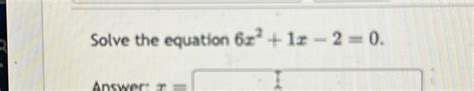 Solved Solve The Equation X X Chegg