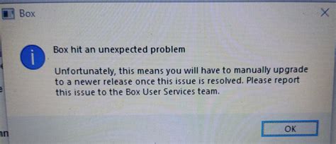 Box Hit An Unexpected Problem Box Support