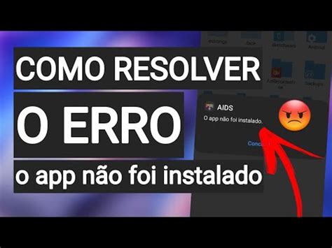 RESOLVIDO O APP NÃO FOI INSTALADO COMO CORRIGIR O ERRO O APP NÃO FOI INSTALADO YouTube