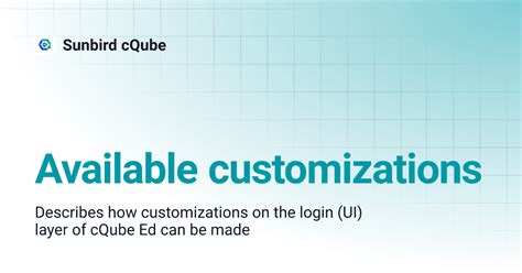 Available Customizations Sunbird CQube