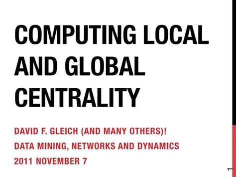 Computing Local And Global Centrality Pdf