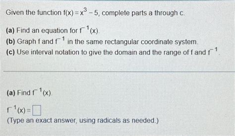 Solved Given the function f x x³ 5 complete parts a Chegg com