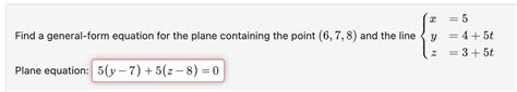Solved Find A General Form Equation For The Plane Containing