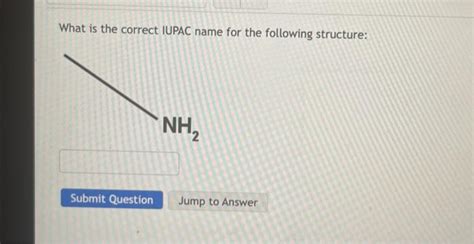 [solved] What Is The Correct Iupac Name For The Following