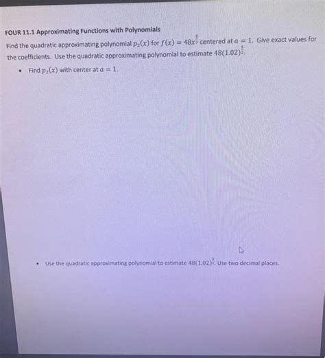 Solved Four 111 Approximating Functions With Polynomials