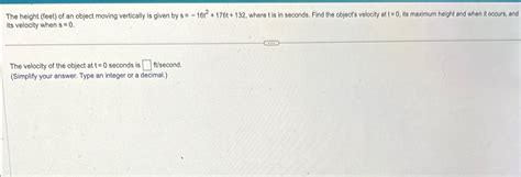Solved The Height Feet ﻿of An Object Moving Vertically Is
