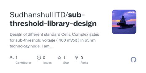 Github Sudhanshuiiitd Sub Threshold Library Design Design Of Different Standard Cells
