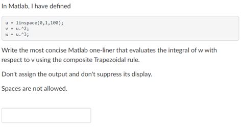 Solved In Matlab I Have Defined U Linspace
