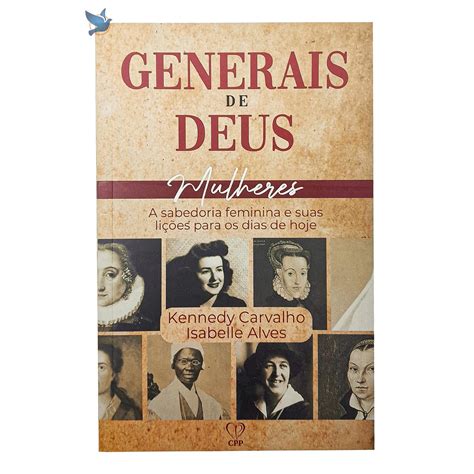 Livro Generais De Deus Mulheres Carvalho Alves Baseado Na Bíblia