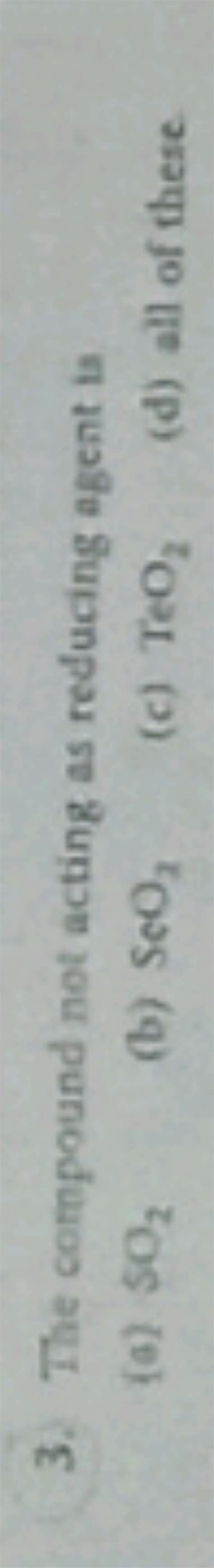 The Compound Not Acting As Reducing Agent Is A Mathrm So 2