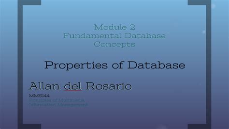 Module 2 Fundamental Database Concepts Properties Of Database By Allan Del Rosario On Prezi