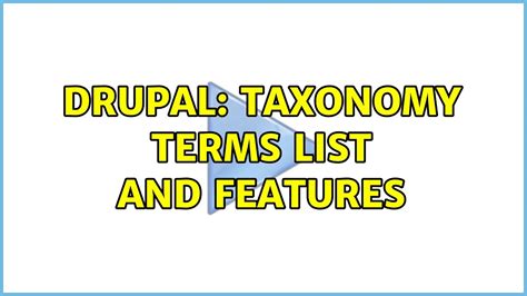 Drupal Taxonomy Terms List And Features Youtube