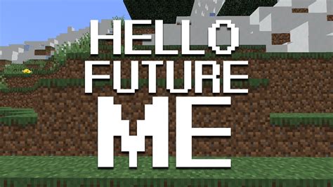 Hello Future Me Youtube