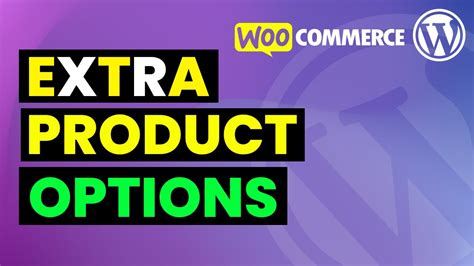 How To Add Extra Product Options In Wordpress Wordpress Extra Product