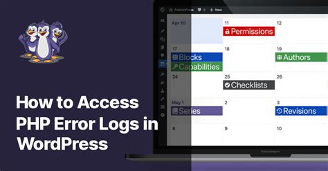 How To Access Php Error Logs In Wordpress Publishpress