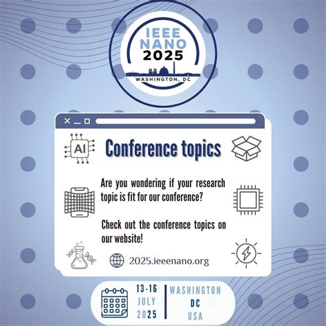 Ieeenano25 Nano2025 Ieee Ieeentc Nanoscience Nanomaterials… Ieee Nano Conferences