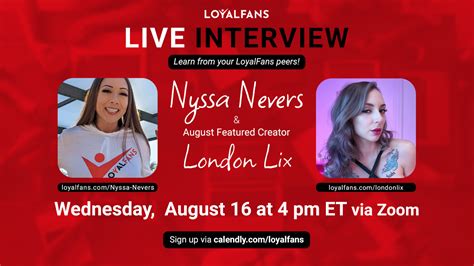 London Lix Featured Creator Interview August 16th Loyalfans