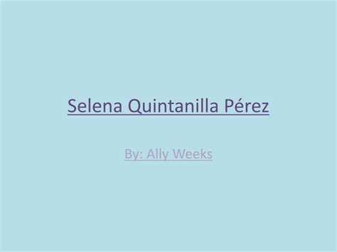 Ppt Selena Quintanilla Pérez Powerpoint Presentation Free Download Id 5522768
