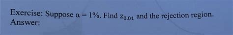Exercise Suppose α1 ﻿find Z001 ﻿and The