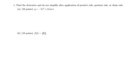 Solved 1 Find The Derivative And Do Not Simplify After