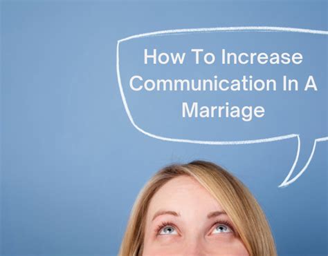 How To Increase Communication In A Marriage The Healthy Marriage