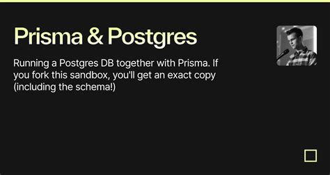 Prisma And Postgres Codesandbox
