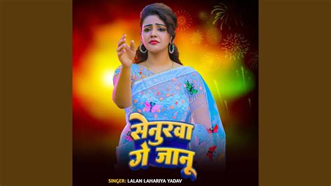 Senurwa Ge Jaan Youtube