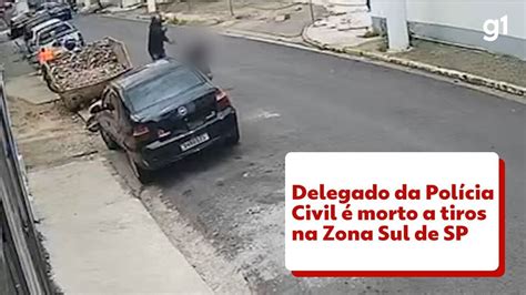 VÍdeo Delegado Da Polícia Civil é Morto A Tiros Na Zona Sul De Sp