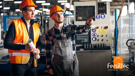 7 Passos Para Melhorar O Processo Produtivo Na Indústria Fersiltec