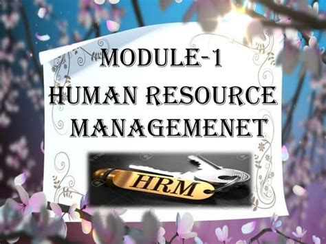 Module 1pptx Human Resource Management Subject Pptx