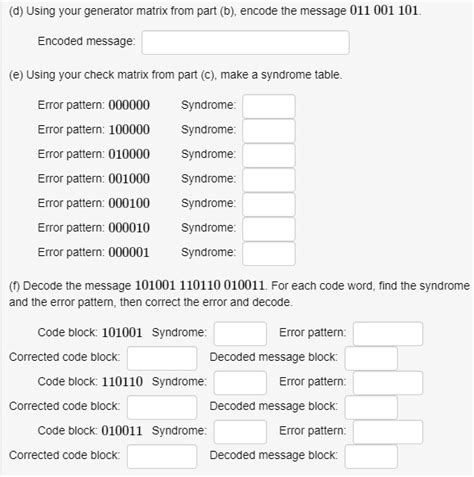 using your generator matrix from part 0 encode the message 011 001 101